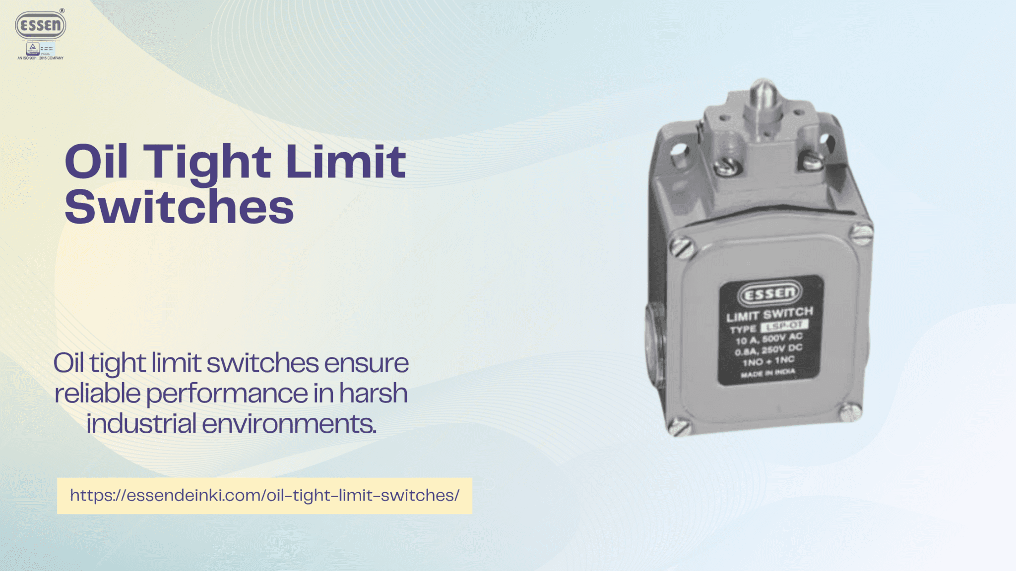 Oil Tight Limit Switches: Features, Benefits & Industrial Uses Essen Deinki